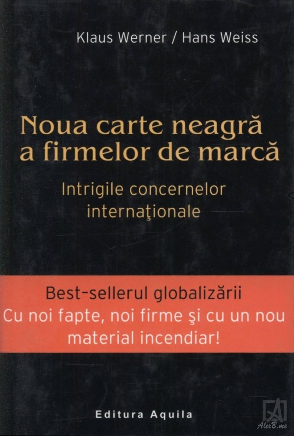Citit: "Noua carte neagră a firmelor de marcă" - AlexB.ro